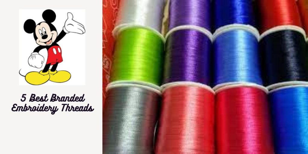 5 Best Branded Embroidery Threads for Your Embroidery Machine - Zac ...